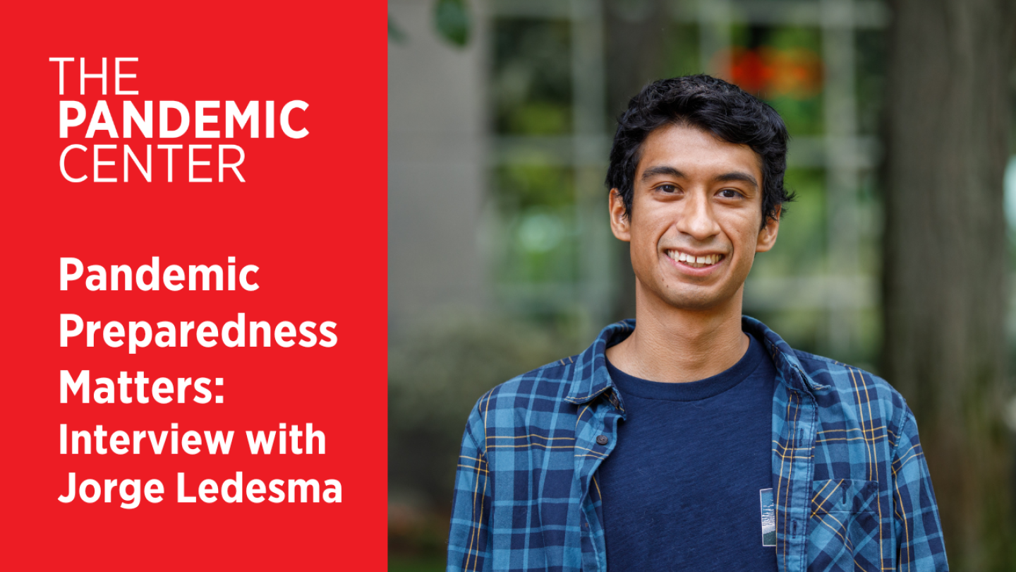 Pandemic Preparedness Matters: Interview with Jorge Ledesma | Pandemic ...